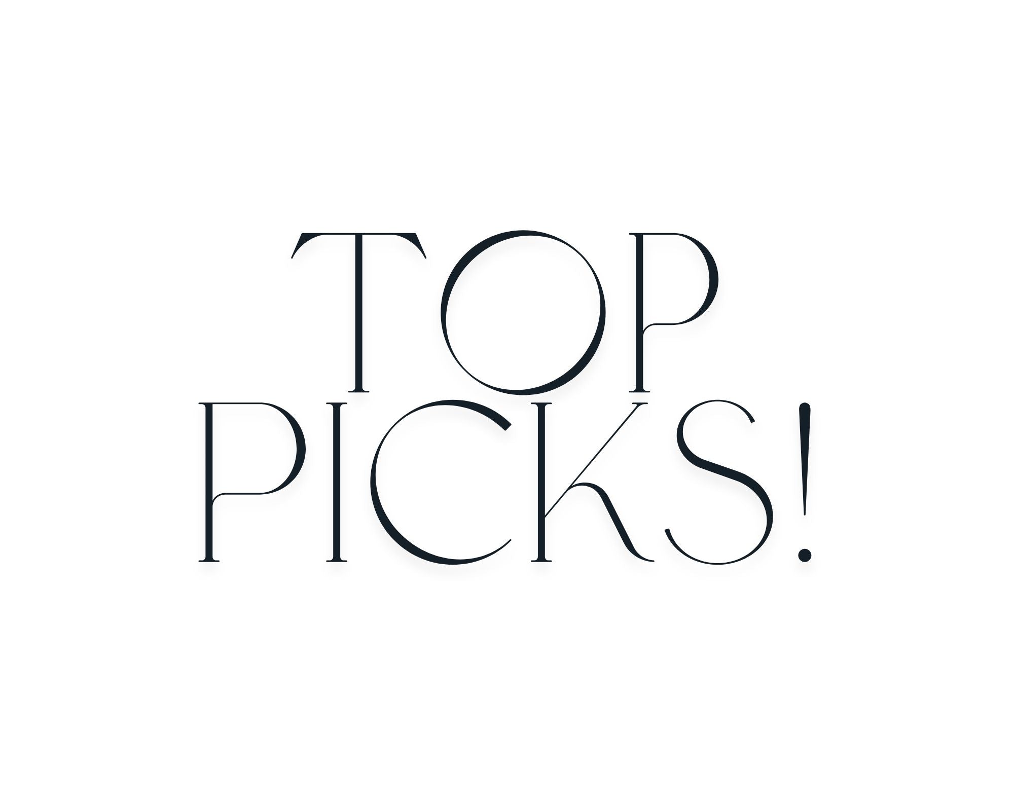 Top Picks! – H.A.G.