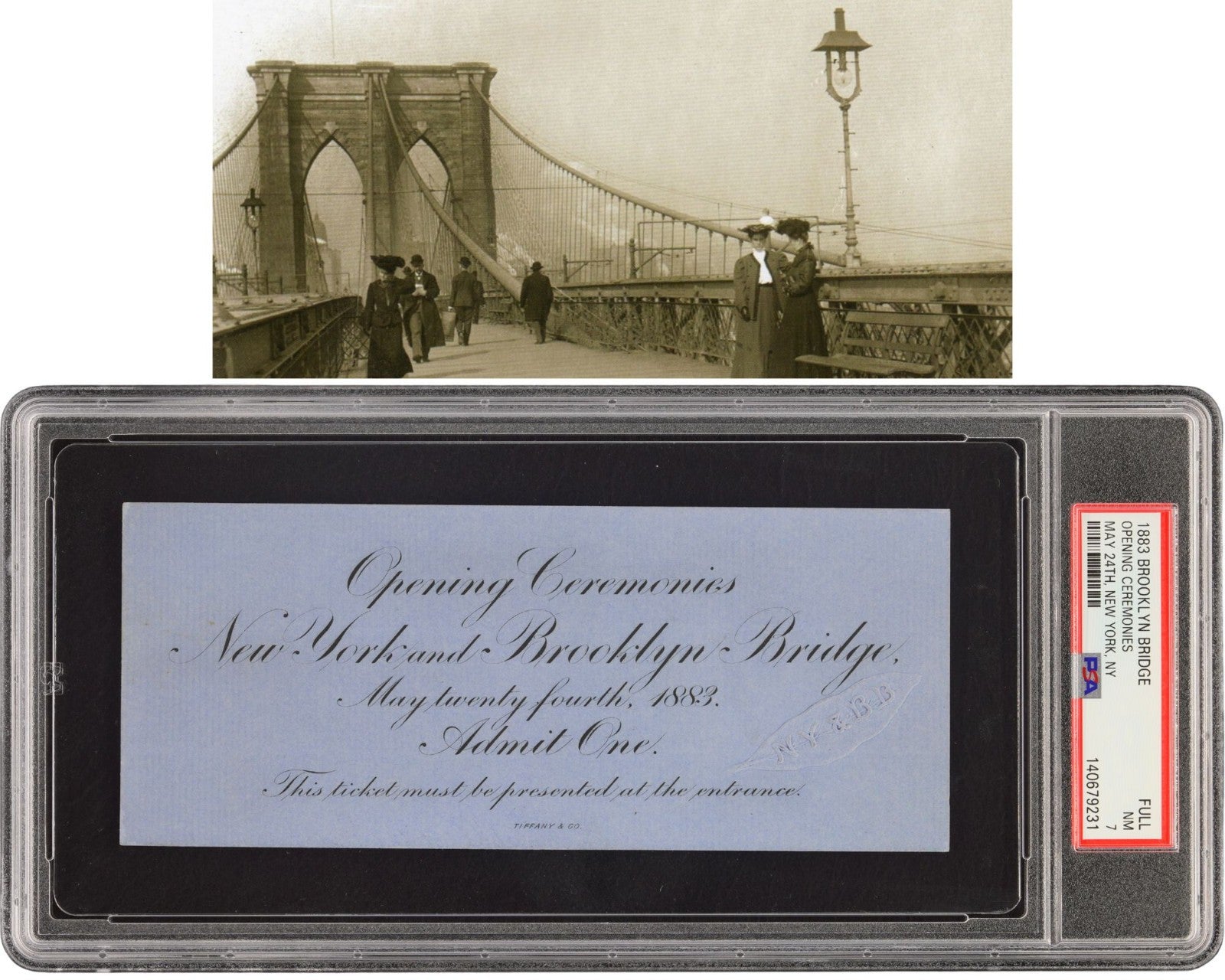 Brooklyn Bridge Opening Ceremonies Ticket by Tiffany PSA 7 Highest Gra ...